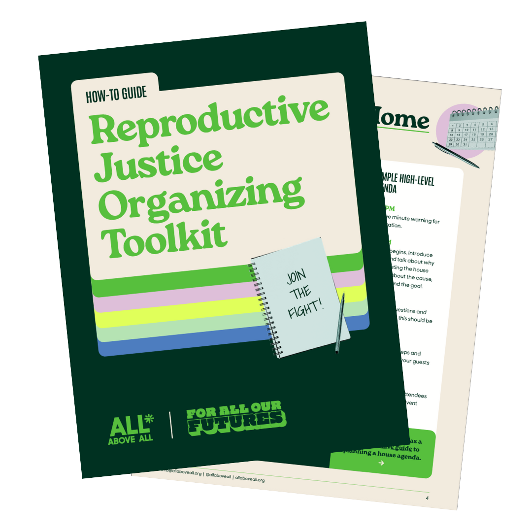 Reproductive Justice Organizing Toolkit - All* Above All